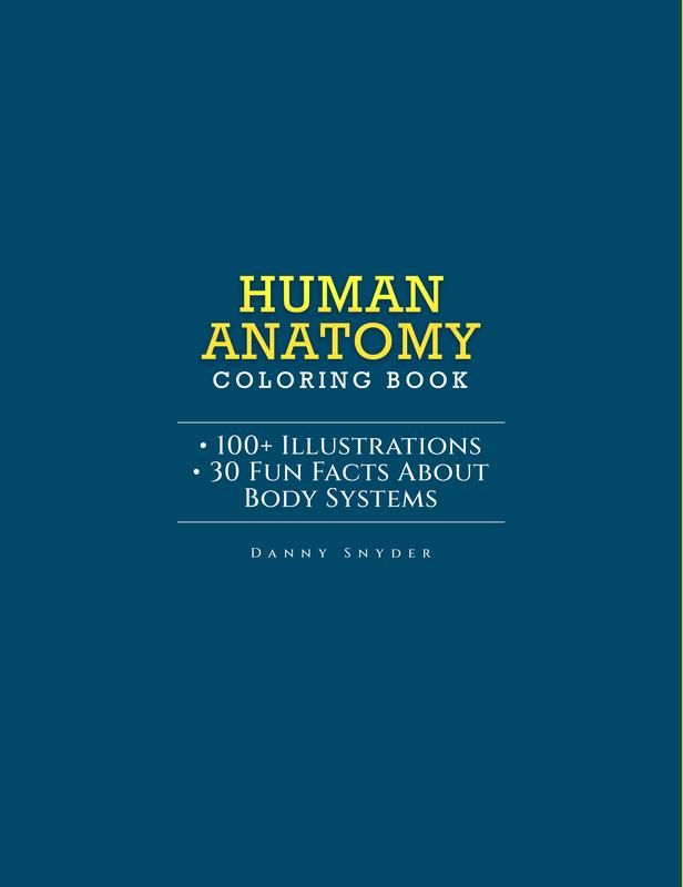 Human Anatomy Coloring Book: 100+ Illustrations & Facts in Anatomy Wor ...